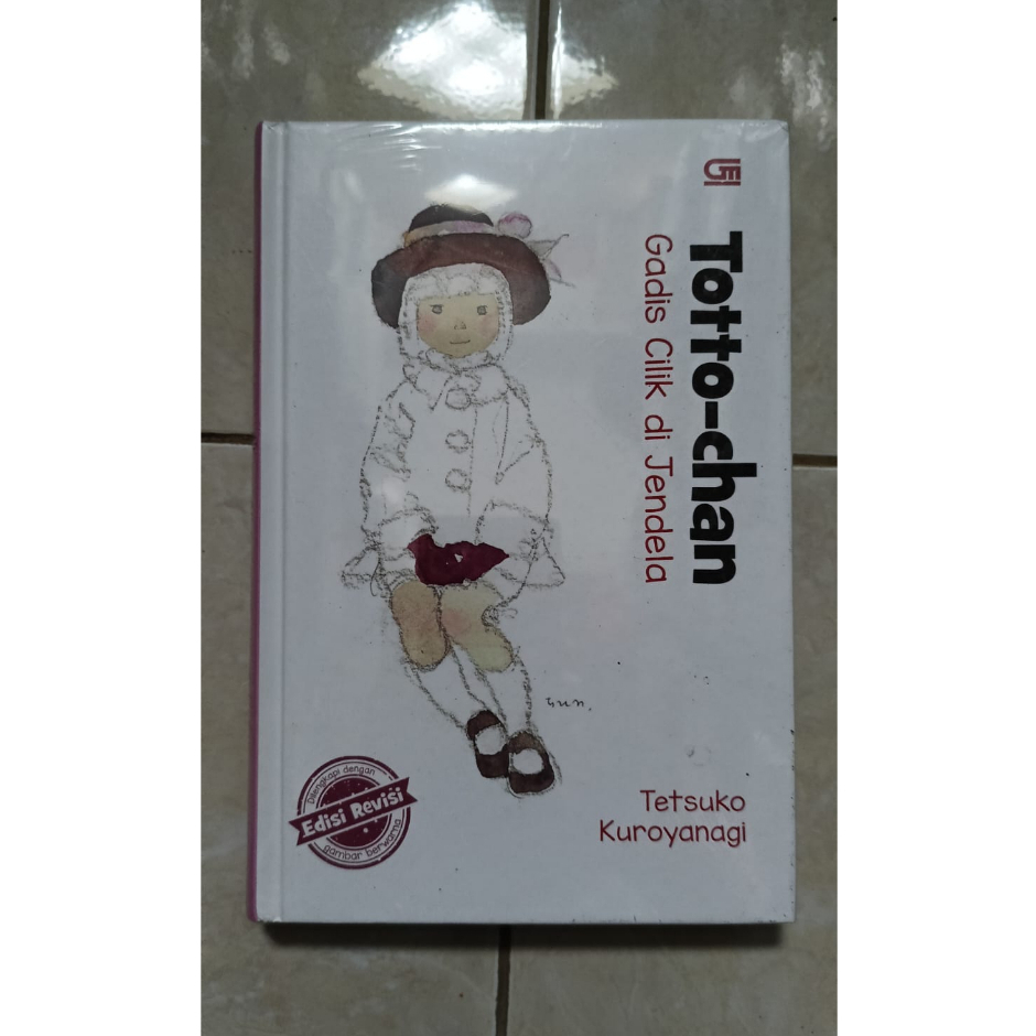 Jual Totto-Chan: Gadis Cilik di Jendela (Hard Cover) / Totto-Chan's ...