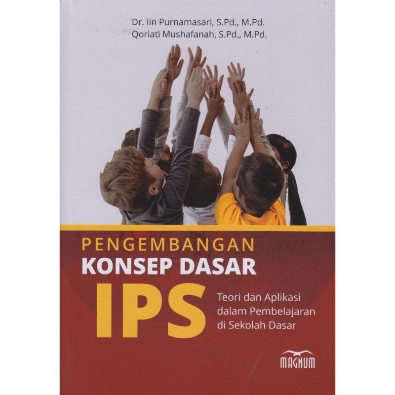 Jual Buku Pengembangan Konsep Dasar IPS; Teori dan Aplikasi dalam ...