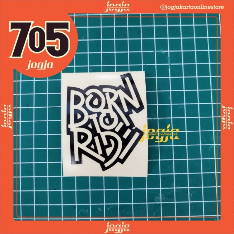 Jual Stiker Cutting Sticker Biker Quote Born To Ride Reflective 7.5 x 6 ...