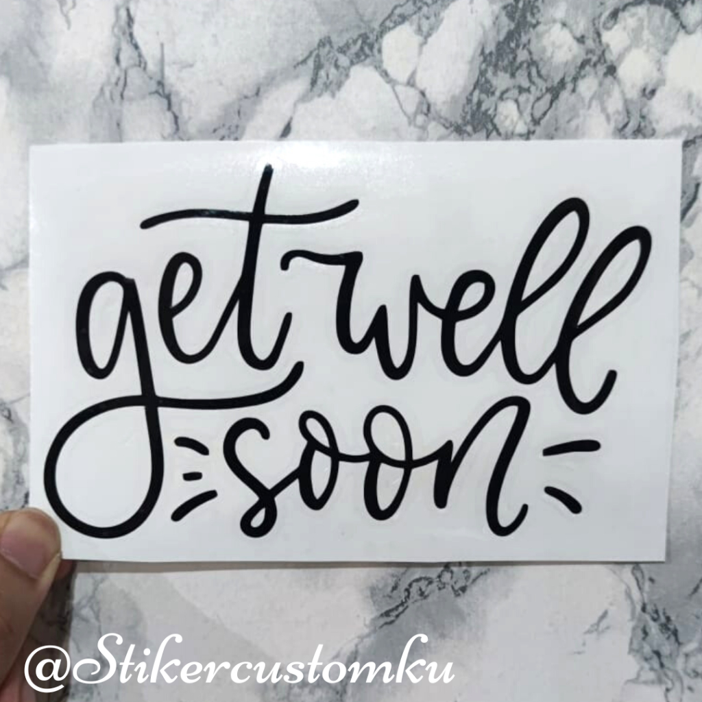 Jual Stiker Get Well Soon Sticker Cutting Balon PVC Stiker Akrilik ...