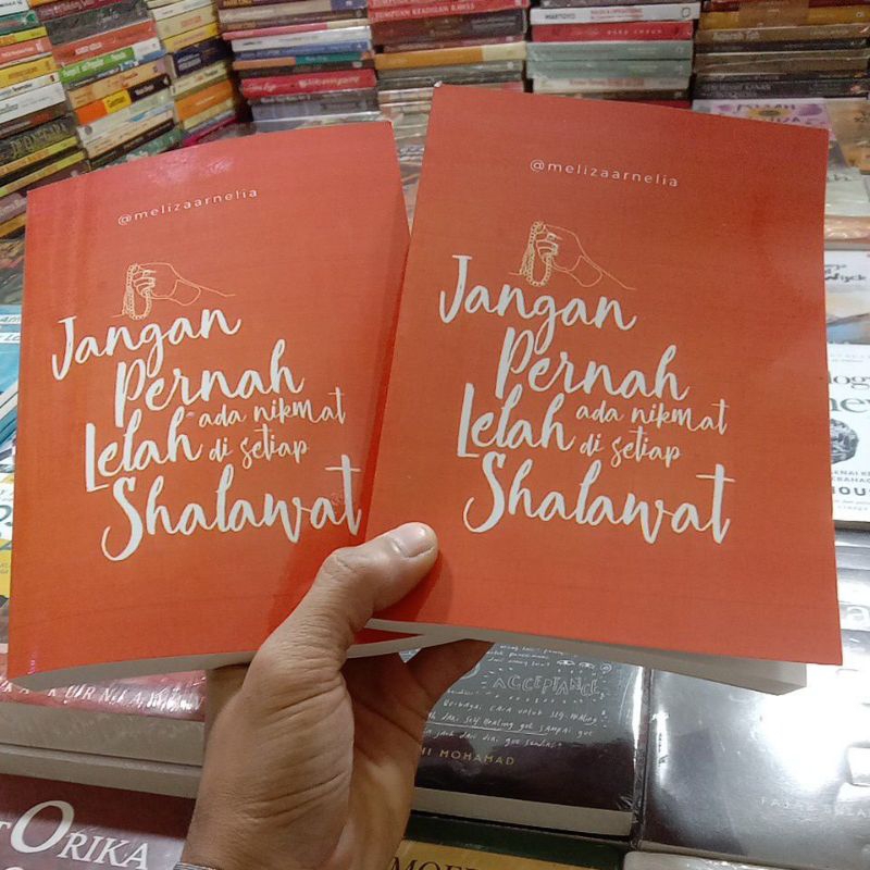 Jual Jangan pernah Lelah Ada Nikmat di Setiap Shalawatmu | Shopee Indonesia