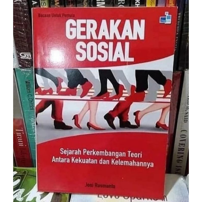 Jual Gerakan Sosial Sejarah Perkembangan Teori Antara Kekuatan Dan Kelemahan nya By Joni ...