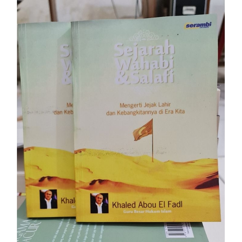 Jual SEJARAH WAHABI DAN SALAFI - Khaled Abou El Fadl | Shopee Indonesia