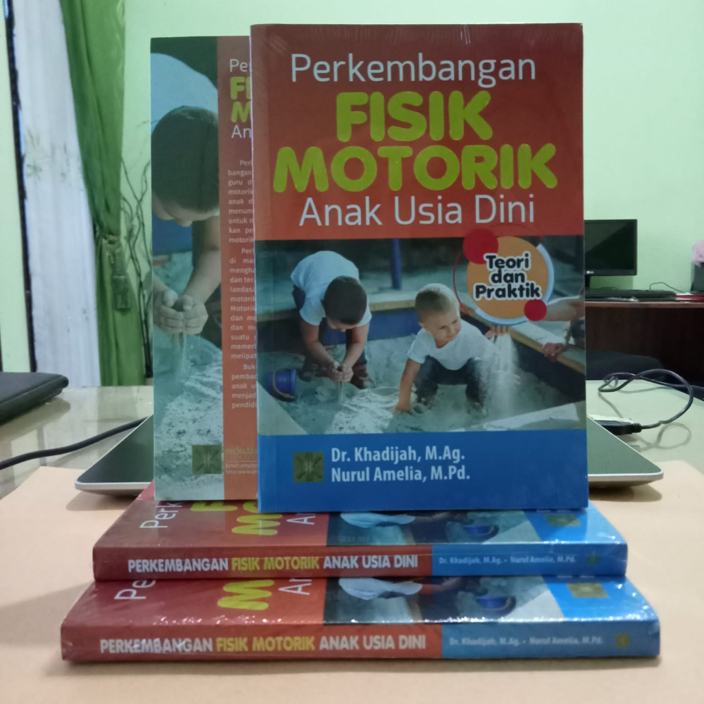 Jual Perkembangan Fisik Motorik Anak Usia Dini: Teori dan Praktik | Shopee Indonesia