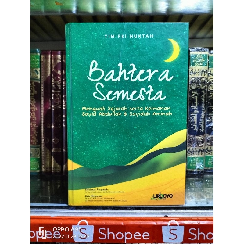 Jual Bahtera semesta_menguak sejarah serta keimanan Sayid Abdullah ...