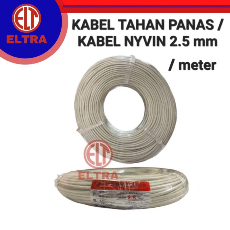 Jual Kabel tahan panas 2.5mm kabel nyvin 2.5mm kabel heater ecer ...