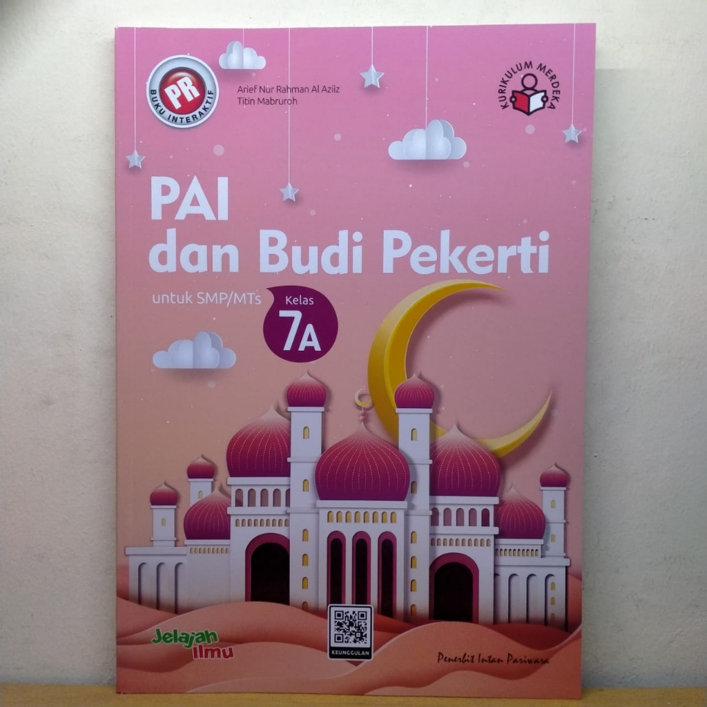 Jual Buku PR Interaktif PAI SMP/MTs Kls 7A Kurikulum Merdeka Intan Pariwara | Shopee Indonesia