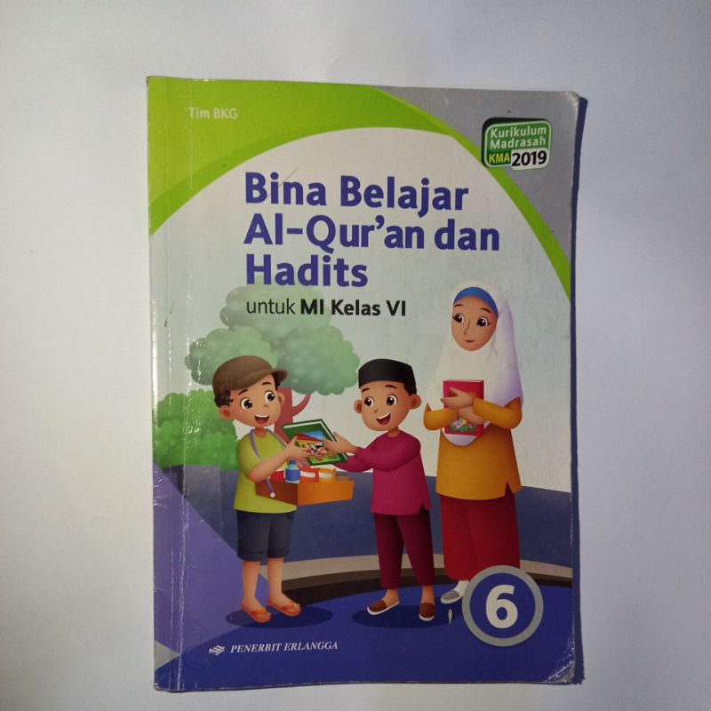 Jual BUKU BINA BELAJAR AL-QURAN DAN HADITS UNTUK MI KELAS VI/6 KMA2019 ORIGINAL (BEKAS) | Shopee ...