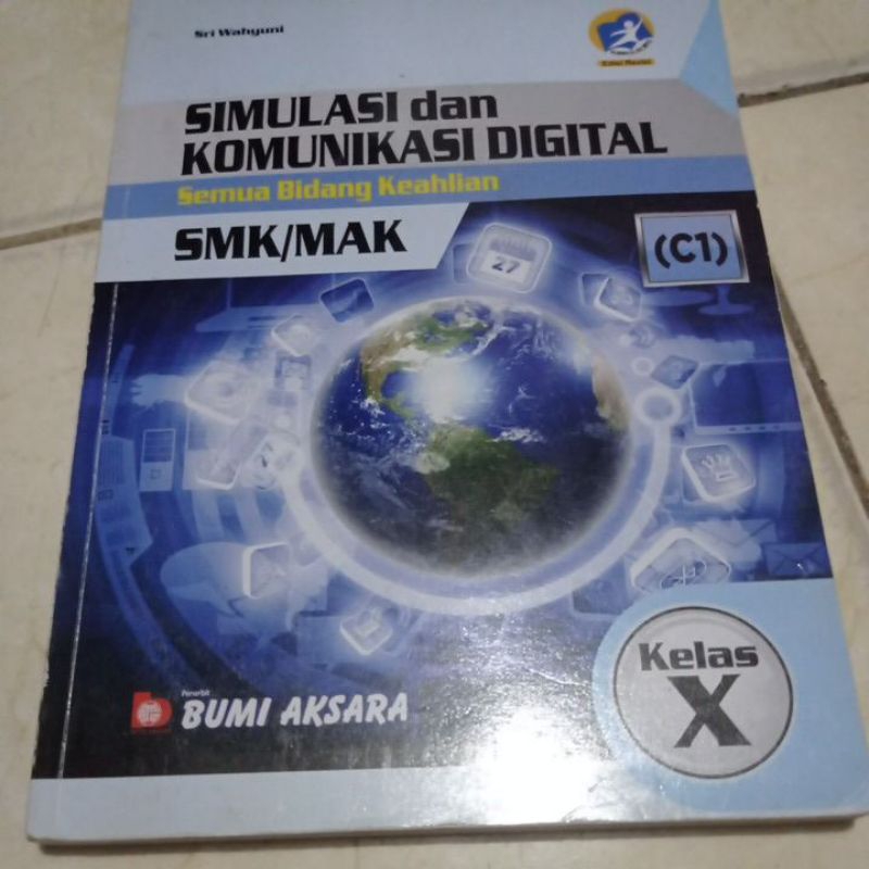 Jual buku Simulasi dan komunikasi digital kelas X bumi aksara | Shopee Indonesia