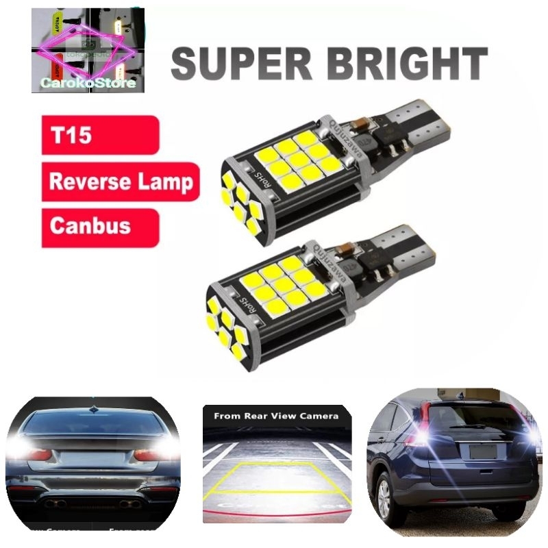 Jual Lampu Mundur Mobil Led T15 W16W 3030 atret | Shopee Indonesia