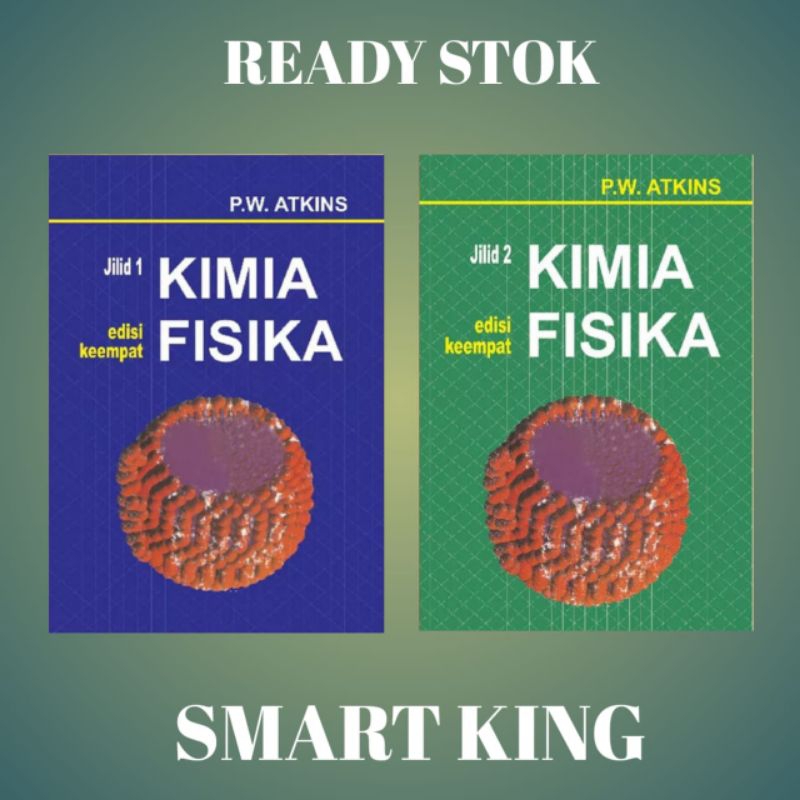 Jual Kimia Fisika Edisi Keempat Jilid 1 & 2 ( 2 Buku ) By P. W. Atkins ...