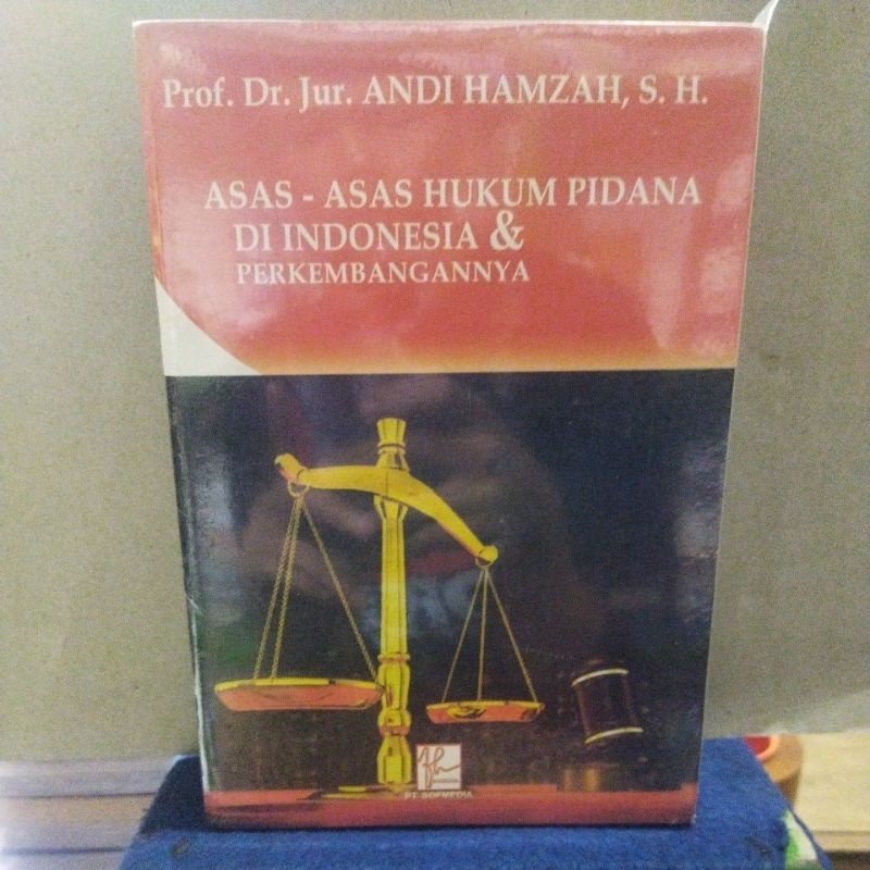 Jual ASAS - ASAS HUKUM PIDANA DI INDONESIA & PERKEMBANGANNYA | Shopee Indonesia
