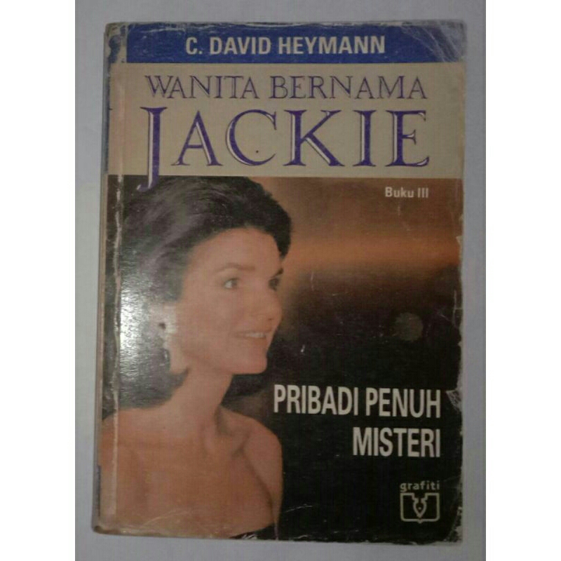 Jual Wanita Bernama Jackie - Buku III By C. David Heymann (Original ...