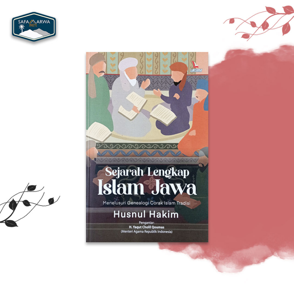 Jual SEJARAH LENGKAP ISLAM JAWA MENELUSURI GENEALOGI CORAK ISLAM TRADISI | Shopee Indonesia