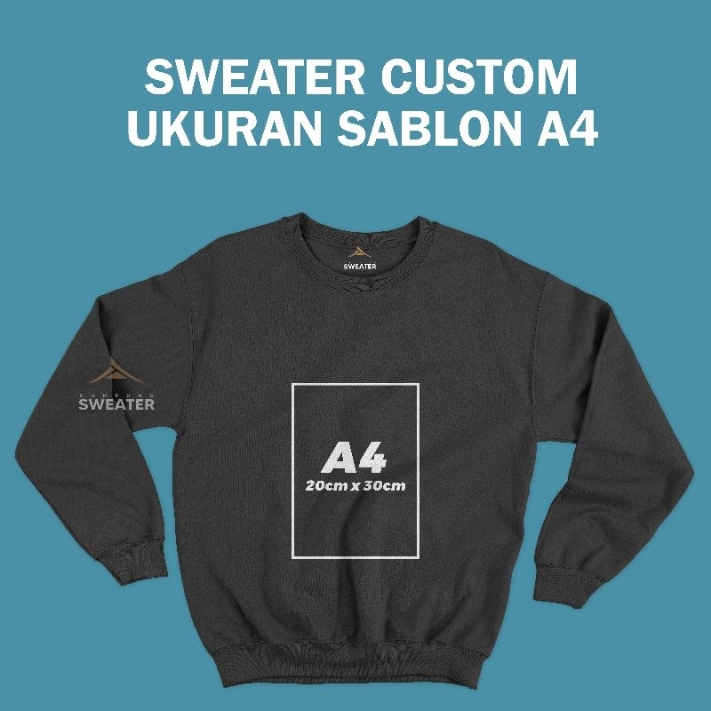 Jual SWEATER CUSTOM UKURAN SABLON A4 Crewneck Oblong Pria Wanita Bahan ...
