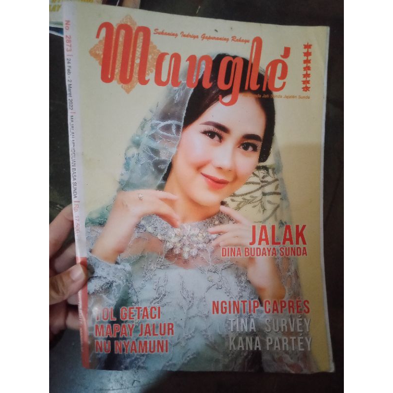Jual Majalah MANGLE Jalak Dina Budaya Sunda, Tol Getaci Mapay Jalur Nu Nyamuni, Ngintip Capres ...