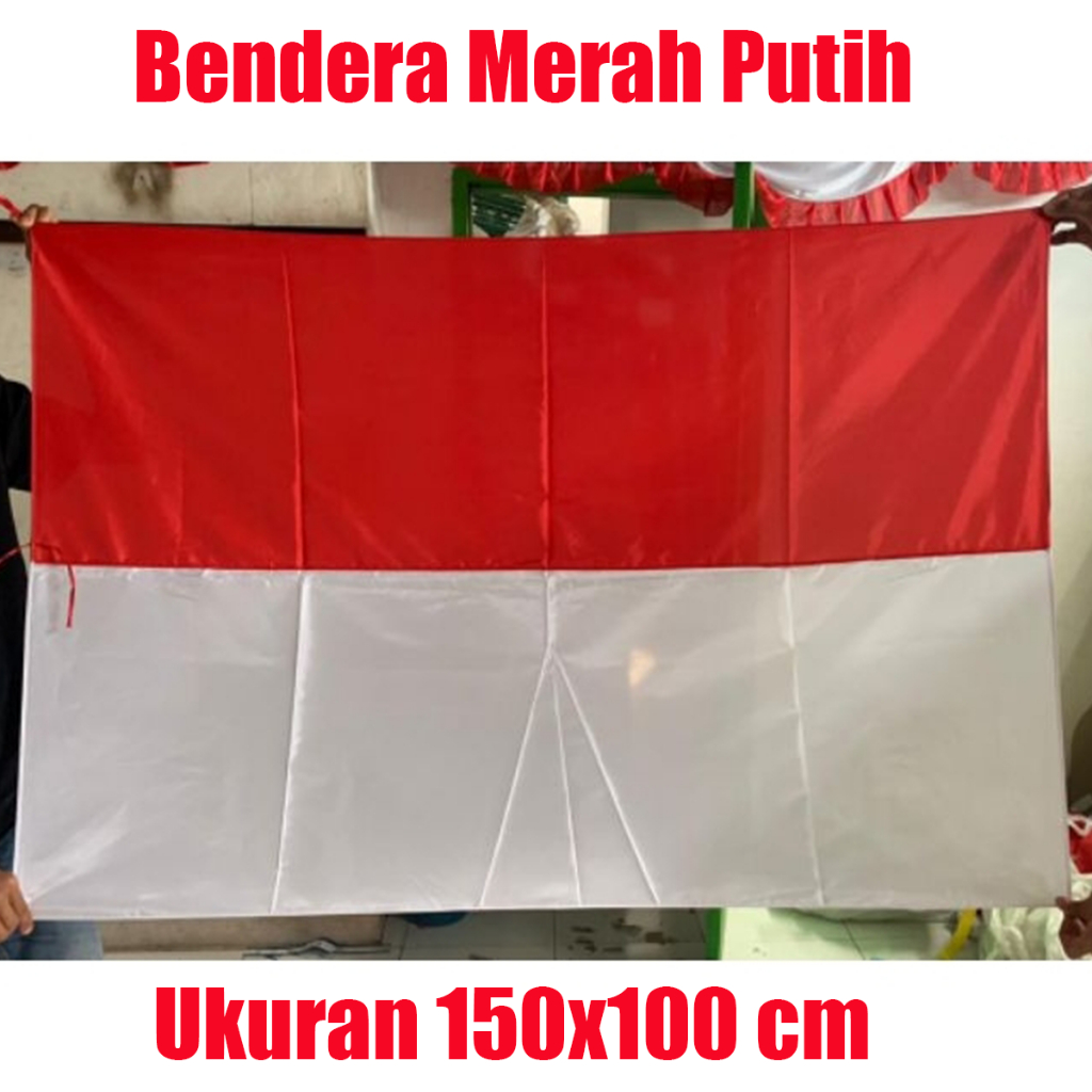 Jual Bendera Merah Putih Ukuran 150x100 cm Kain Satin Peles Tebal ...