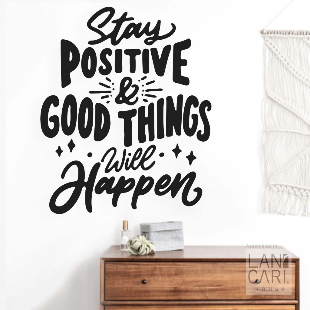 Jual Cutting Stickers Motivational Quotes Tulisan Stay Positive and ...