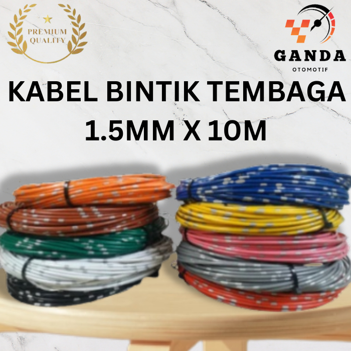 Jual KABEL BODY / KABEL BINTIK 1.5MM X 10M MOBIL MOTOR SERABUT TEMBAGA MURNI KUALITAS ASTRA ...
