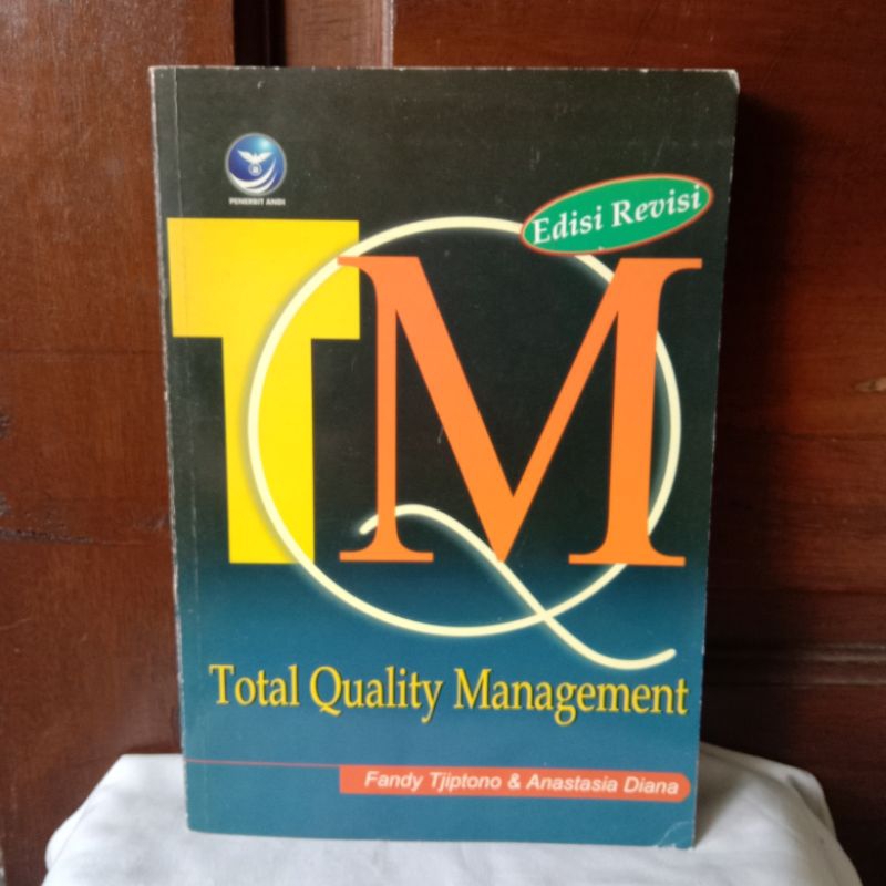 Jual TOTAL QUALITY MANAGEMENT oleh FANDY TJIPTONO & ANASTASIA DIANA ...
