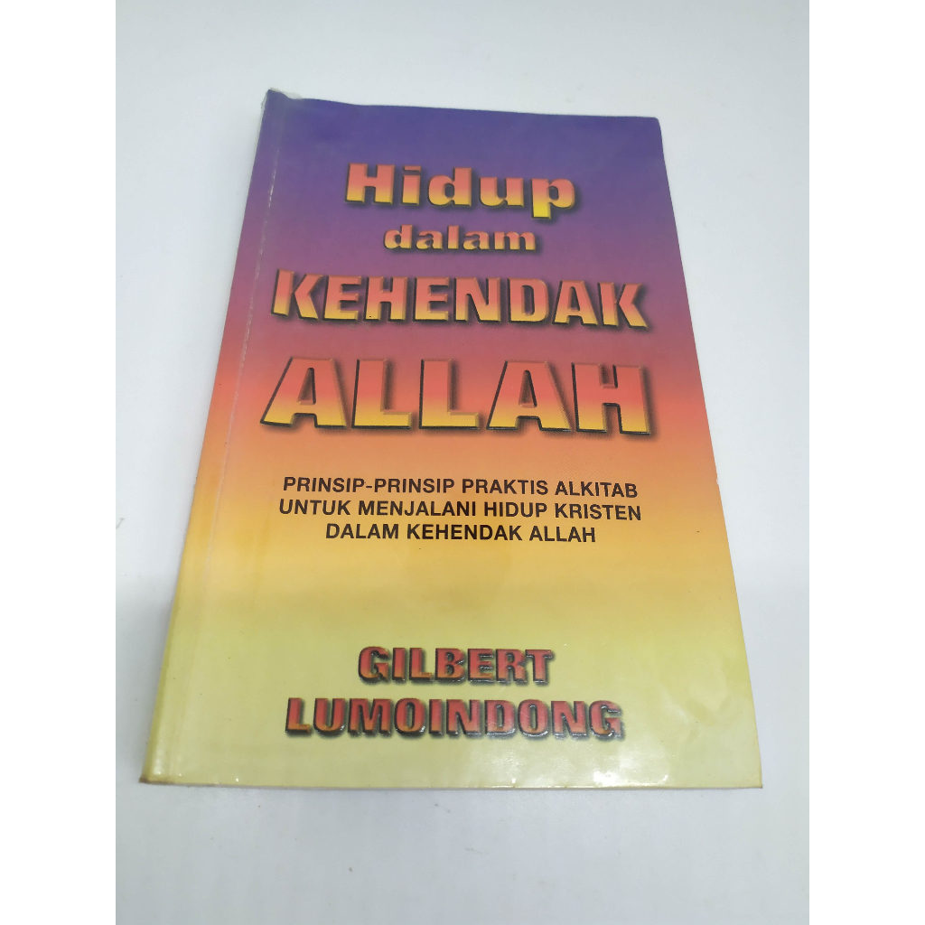 Jual Hidup Dalam Kehendak Allah : Prinsip-Prinsip Praktis Alkitab Untuk ...