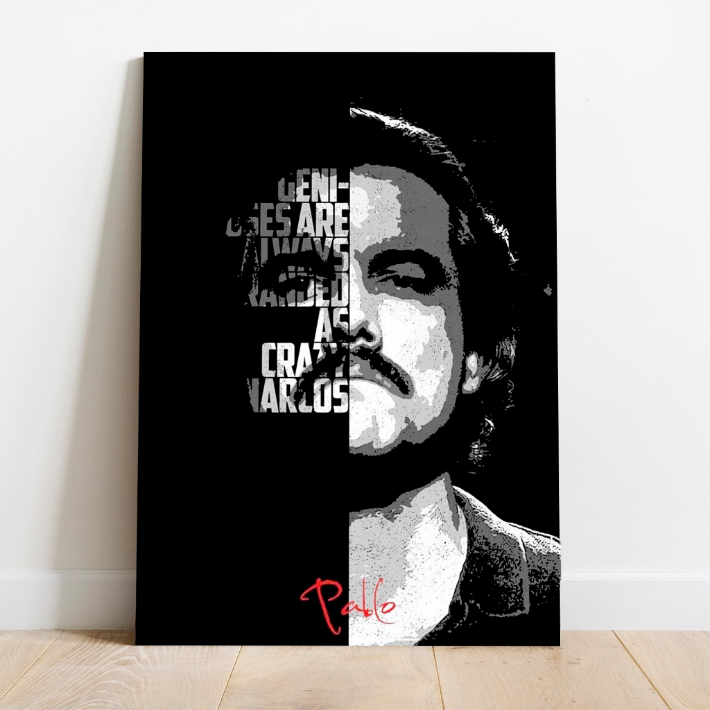 Jual Poster Pablo Escobar Geniuses Are Always Branded As Crazy | Shopee ...