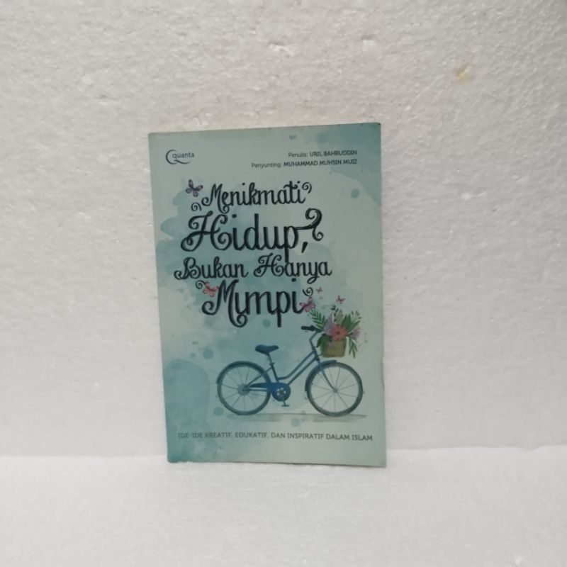 Jual Buku Menikmati Hidup Bukan Hanya Mimpi | Shopee Indonesia