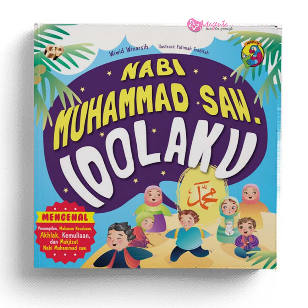 Jual Buku Anak Islami - Buku Kisah Nabi Muhammad - Nabi Muhammad SAW ...