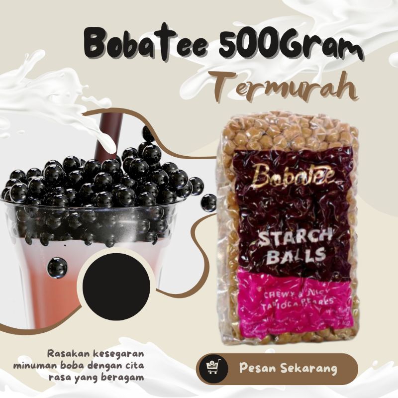 Jual BOBATEE 500GR / TAPIOKA PERL / BOBA / BOBATE /BUBBLE TEA DARI ...