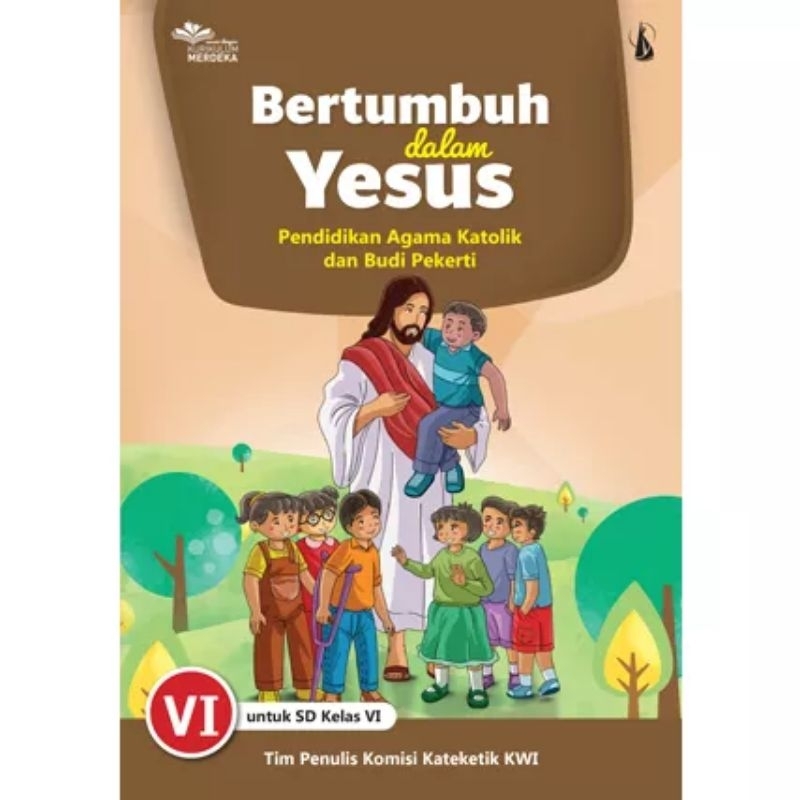 Jual BERTUMBUH DALAM YESUS 6 UNTUK SD KELAS VI KURIKULUM MERDEKA ...