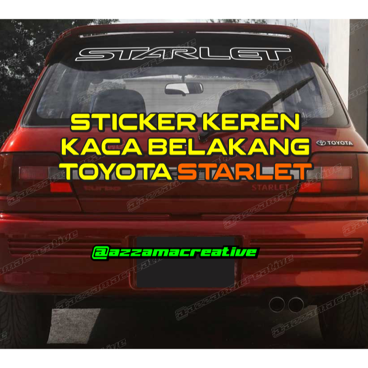 Jual AZS 004 Decal Sticker Kaca Belakang Toyota STARLET | Shopee Indonesia