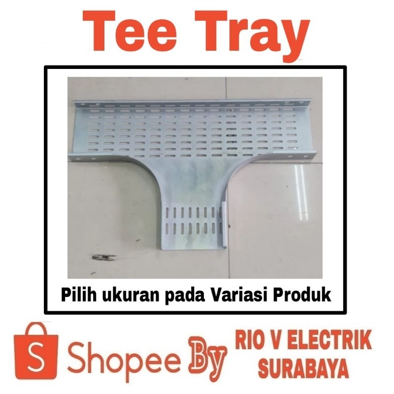 Jual TEE TRAY OCP dan HDG 100x100 150x100 200x100 300x100 400x100 ...