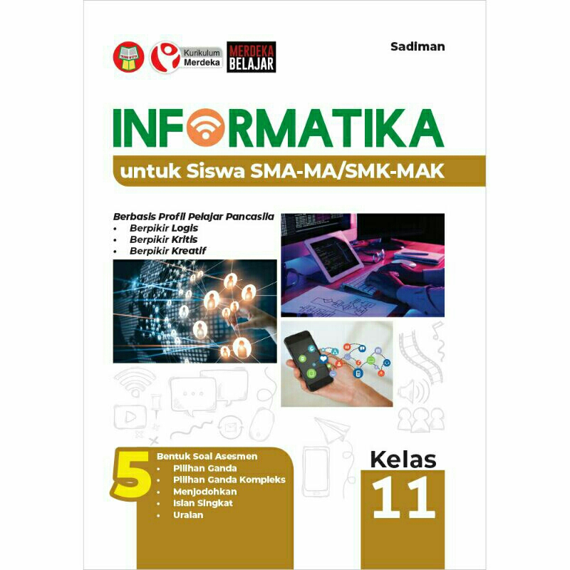 Jual BUKU KURIKULUM MERDEKA INFORMATIKA UNTUK SISWA SMA-MA/SMK-MAK ...