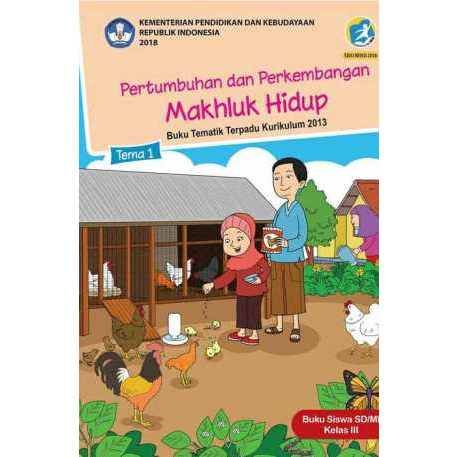 Jual Buku Siswa Kelas 3 Tema 1 – Pertumbuhan dan Perkembangan Makhluk Hidup | Shopee Indonesia