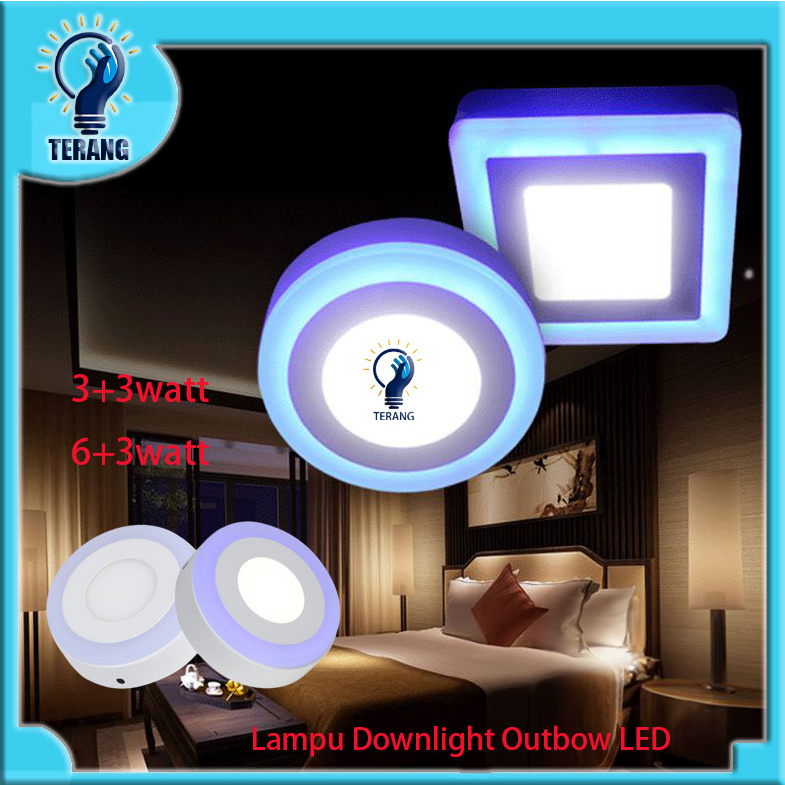 Jual Lampu Downlight Outbow LED Panel 2 Warna Cahaya 6 Watt 6Watt 6W+3W ...