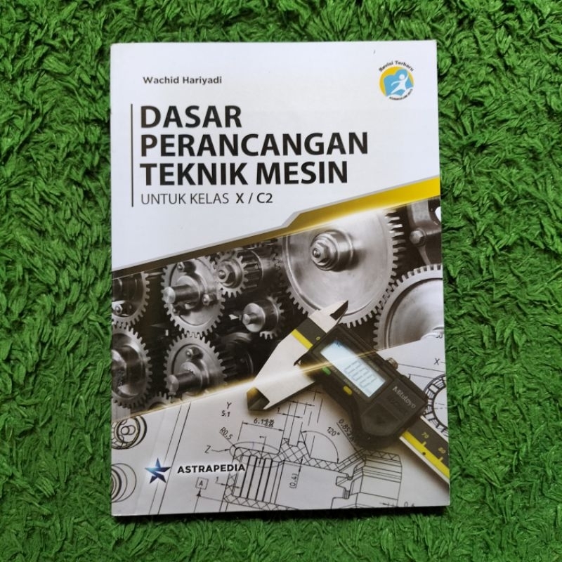 Jual ORIGINAL BUKU DASAR PERANCANGAN TEKNIK MESIN KELAS 10 C2 SMK ...