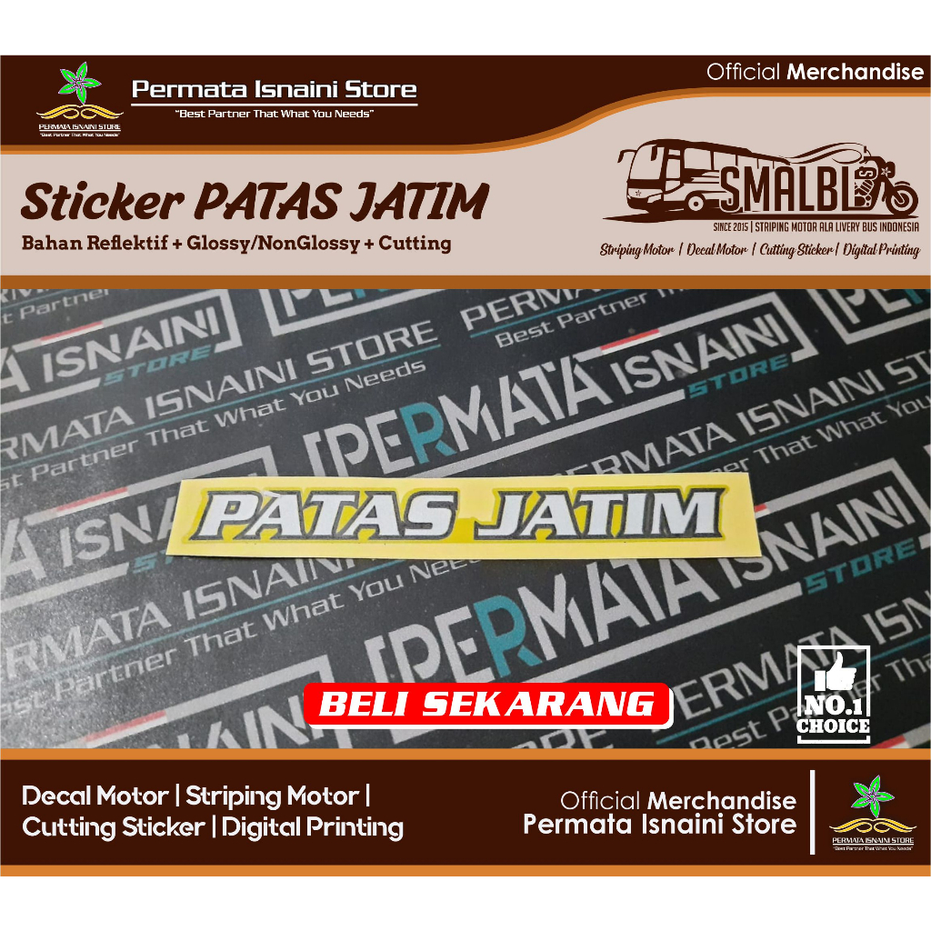 Jual Sticker PATAS JATIM Reflektif Reflective [NYALA] ala Bismania by ...