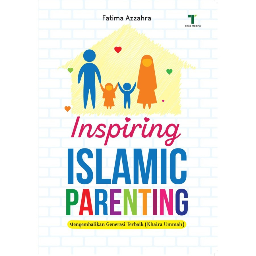 Jual Buku Inspiring Islamic Parenting oleh Fatima Azzahra - ORIGINAL ...
