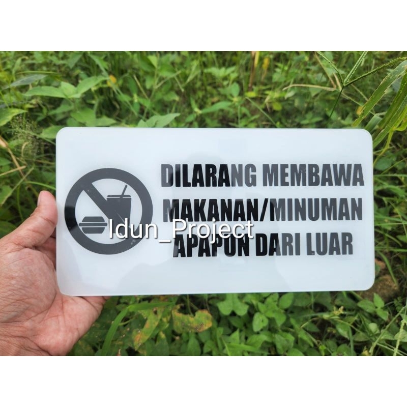 Jual Sign Board dilarang membawa makanan dan minuman dari luar | Shopee ...
