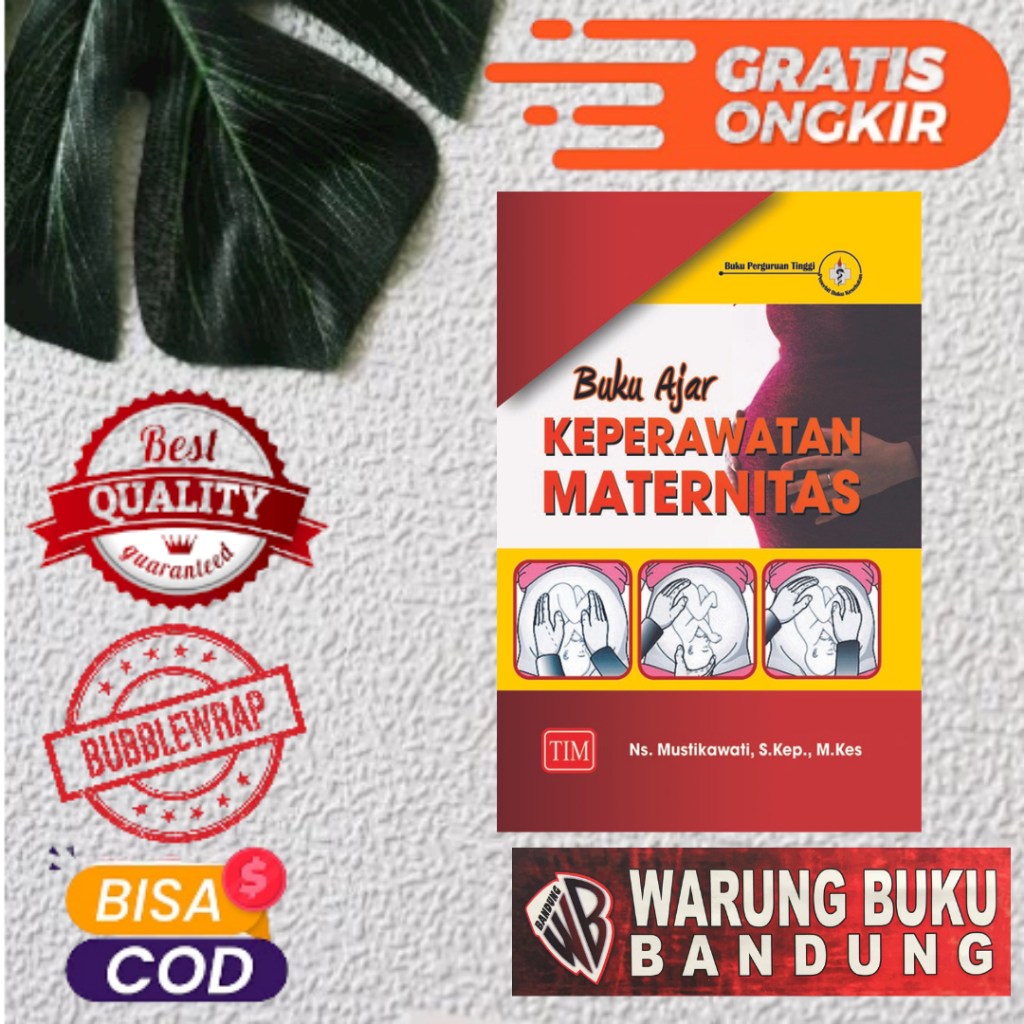 Jual Buku Ajar Keperawatan Maternitas - Ns. Mustikawati, S.Kep., M.Kes | Shopee Indonesia