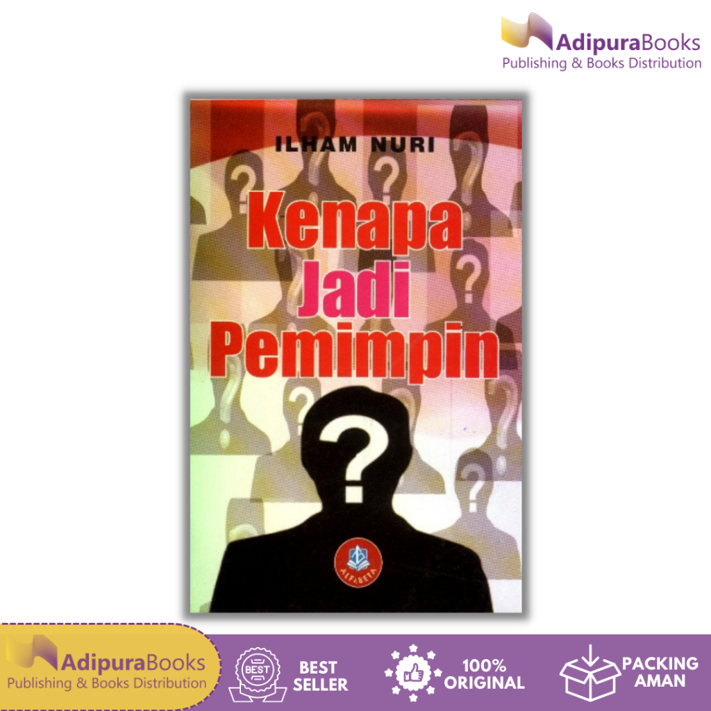 Jual Buku Kenapa Jadi Pemimpin ( KENAPA JADI PEMIMPIN ) | Shopee Indonesia