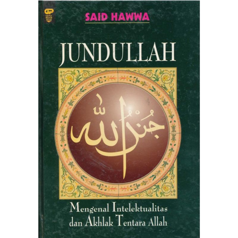 Jual Jundullah • Mengenal Intelektualitas & Akhlak Tentara Allah • Said ...