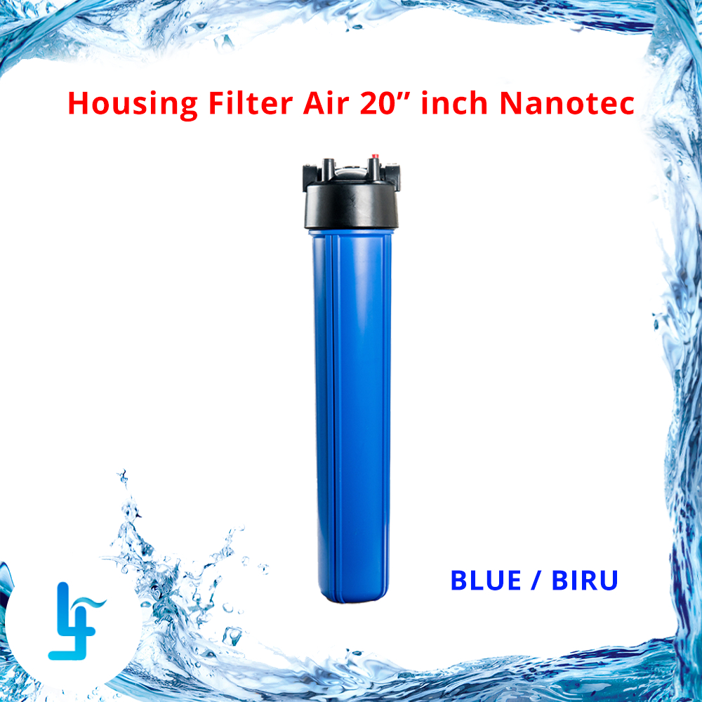 Jual Housing Filter Air 20 inch biru blue drat 3/4" Nanotec | Shopee ...