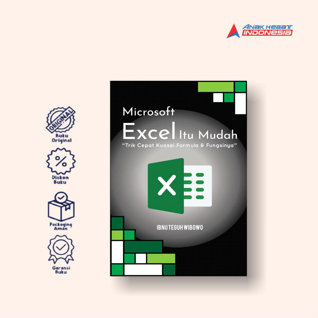 Jual Buku Microsoft Excel Itu Mudah: Trik Cepat Kuasai Formula & Fungsinya - Anak Hebat ...
