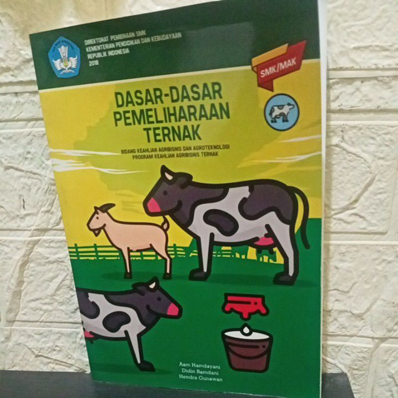 Jual buku dasar-dasar pemeliharaan ternak untuk SMK bidang keahlian agribisnis dan agroteknologi ...