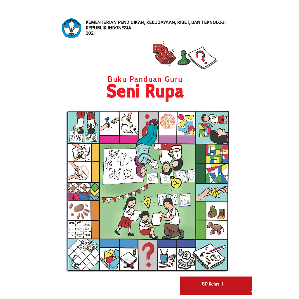 Jual K21 BG SENI RUPA 2 - Buku Panduan Guru Seni Rupa untuk SD Kelas II ...