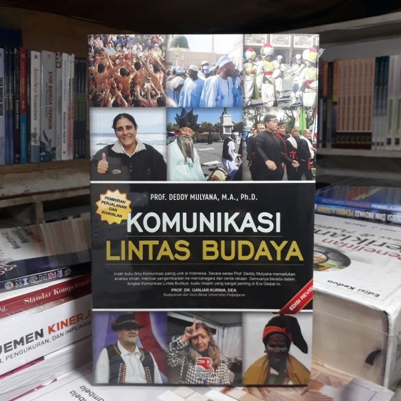 Jual Buku KOMUNIKASI LINTAS BUDAYA: Pemikiran Perjalanan dan Khayalan EDISI REVISI | Deddy ...