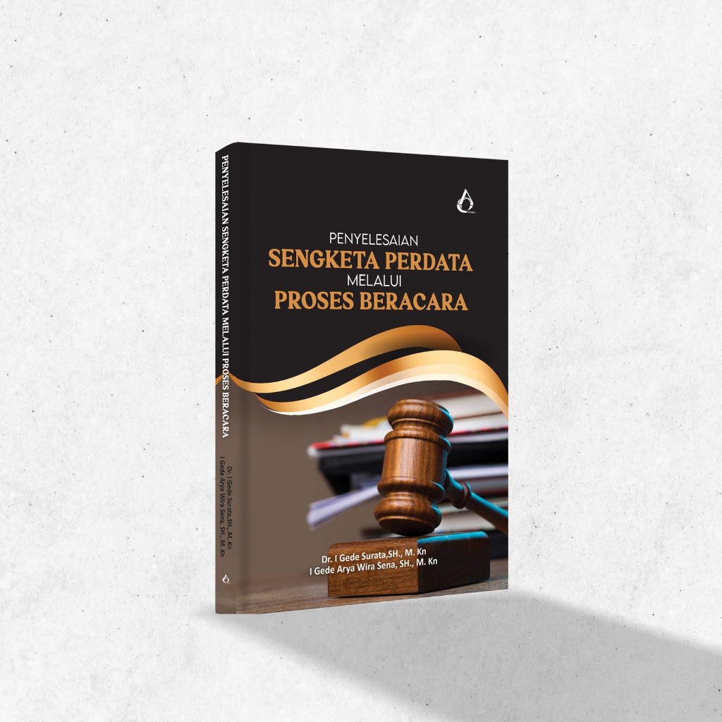 Jual Buku Penyelesaian Sengketa Perdata Melalui Proses Beracara ...