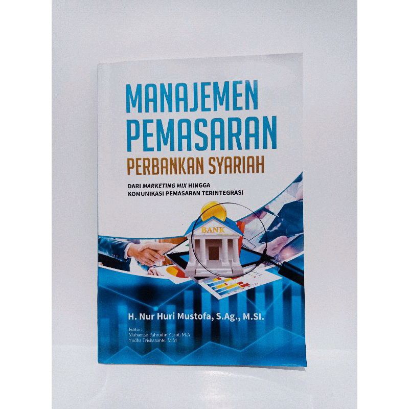Jual Buku Manajemen Pemasaran Perbankan Syariah Dari Marketing Mix Hingga Komunikasi Pemasaran ...