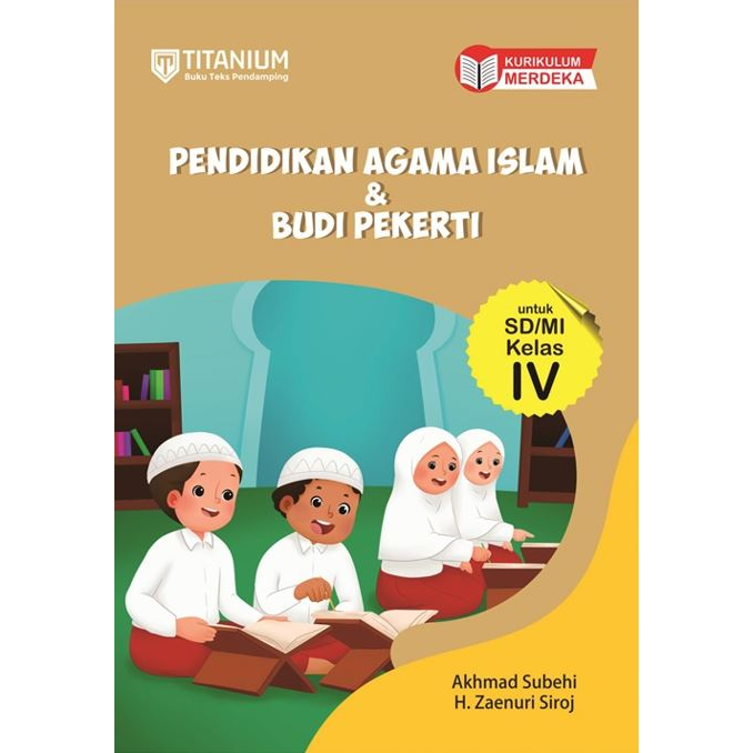 Jual TITANIUM: Buku Teks Pendamping Kurikulum Merdeka Pendidikan Agama Islam dan Budi Pekerti ...